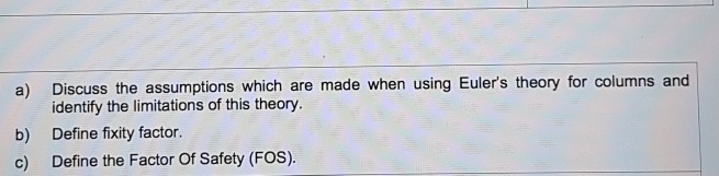 Solved a) Discuss the assumptions which are made when using | Chegg.com
