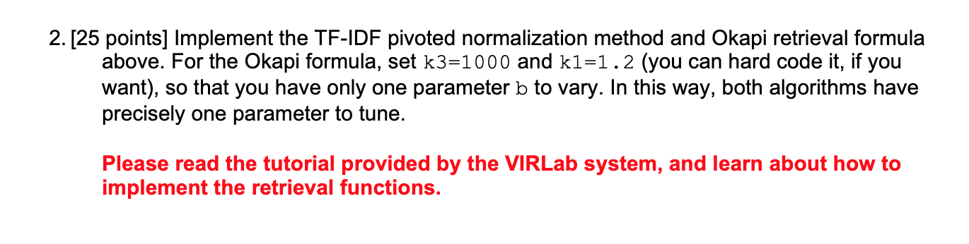 Solved 2 [25 Points] Implement The Tf Idf Pivoted