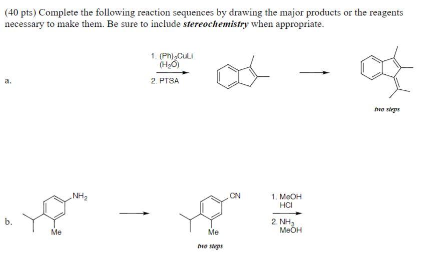 Solved (40 pts) Complete the following reaction sequences by | Chegg.com