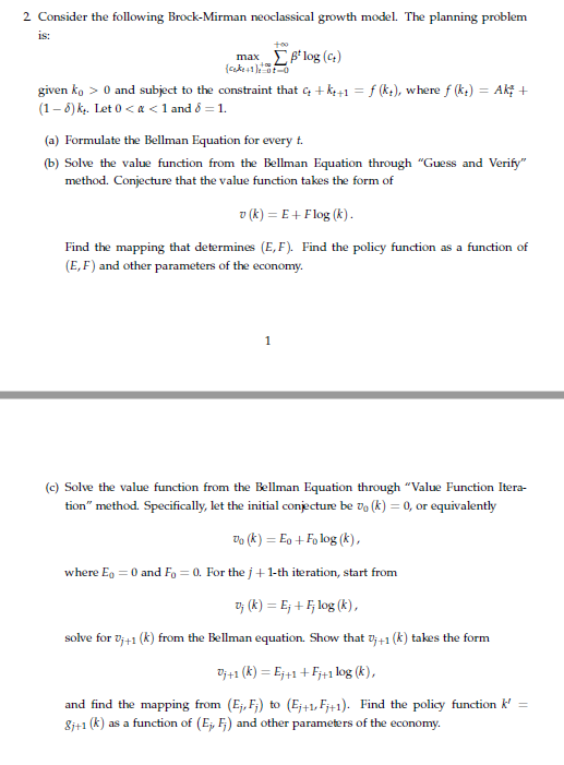 2 Consider the following Brock-Mirman neoclassical | Chegg.com