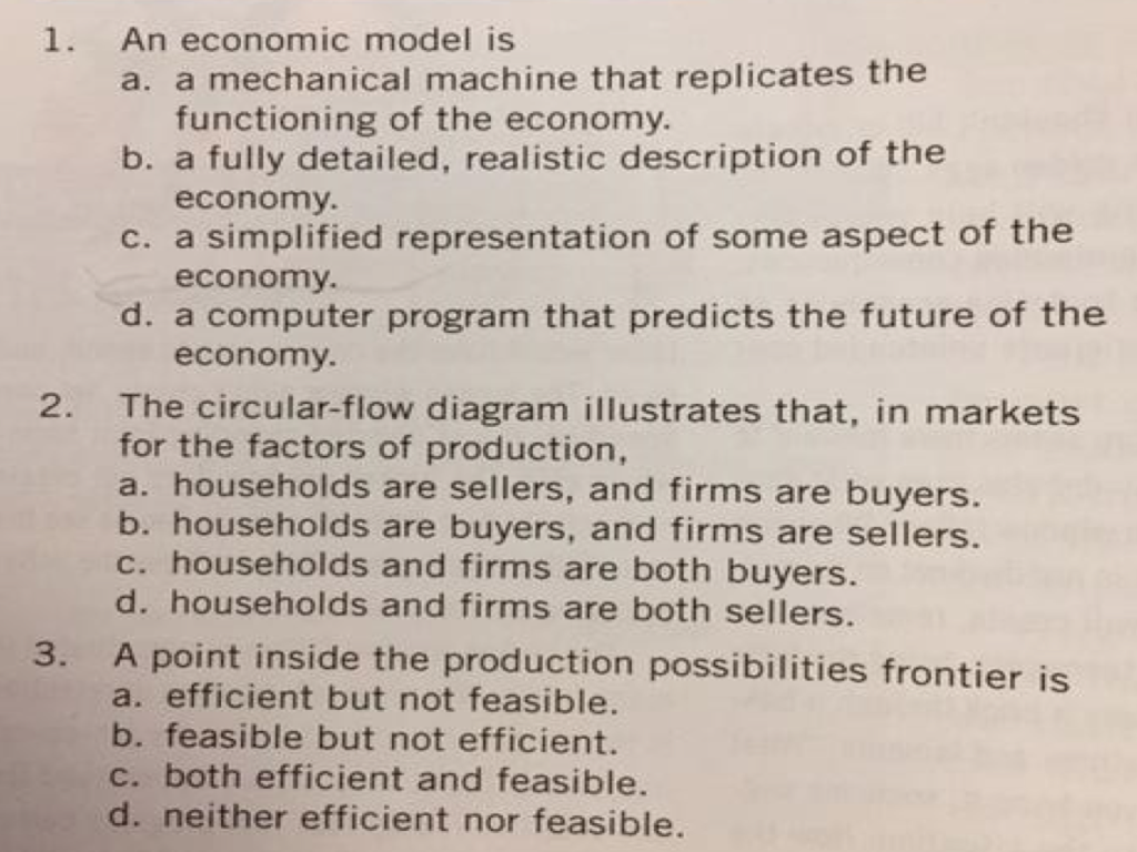 Solved 1. An economic model is a. a mechanical machine that | Chegg.com