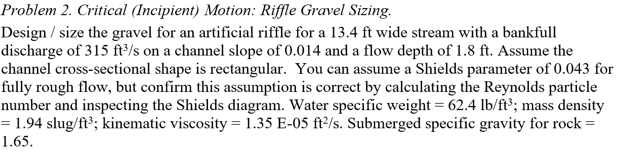 Solved Problem 2. Critical (Incipient) Motion: Riffle Gravel | Chegg.com