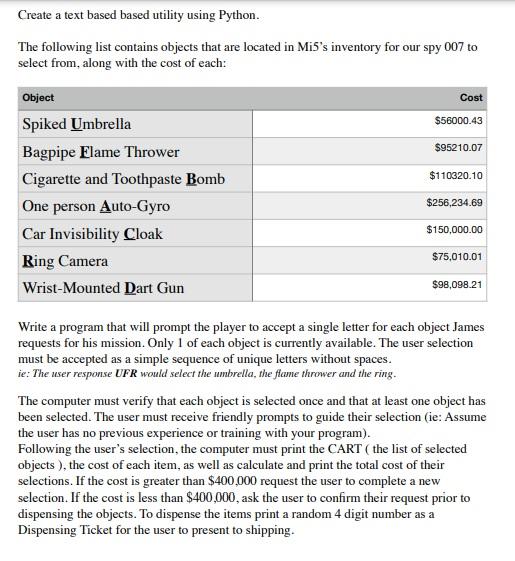 Solved Create a text based based utility using Python. The | Chegg.com