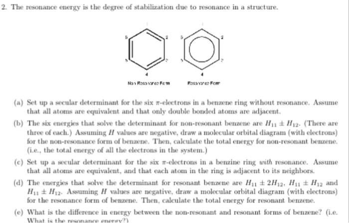 2. The resonance energy is the degree of | Chegg.com