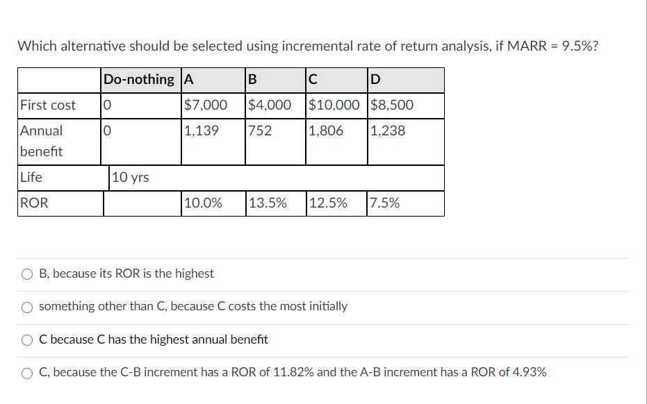 Solved Which alternative should be selected using | Chegg.com