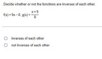 Solved Decide whether or not the functions are inverses of | Chegg.com
