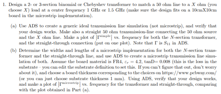 1. Design a 2- or 3-section binomial or Chebyshev | Chegg.com