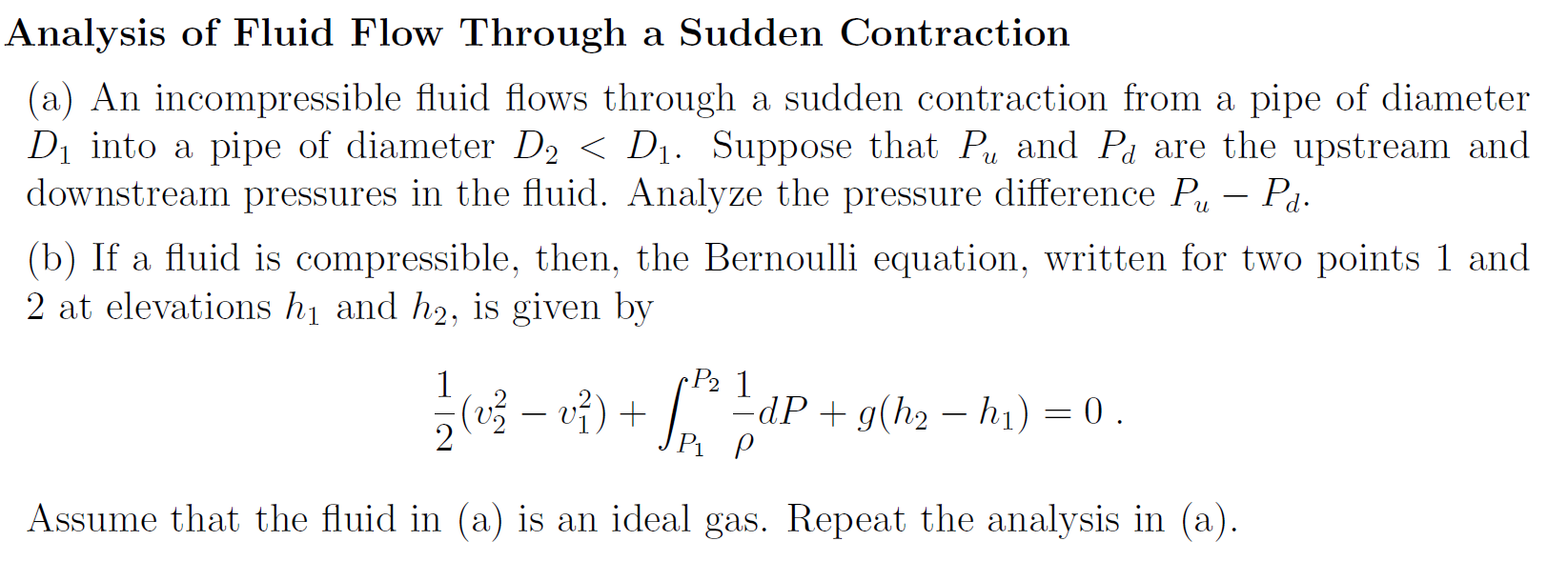 Solved Analysis of Fluid Flow Through a Sudden Contraction | Chegg.com