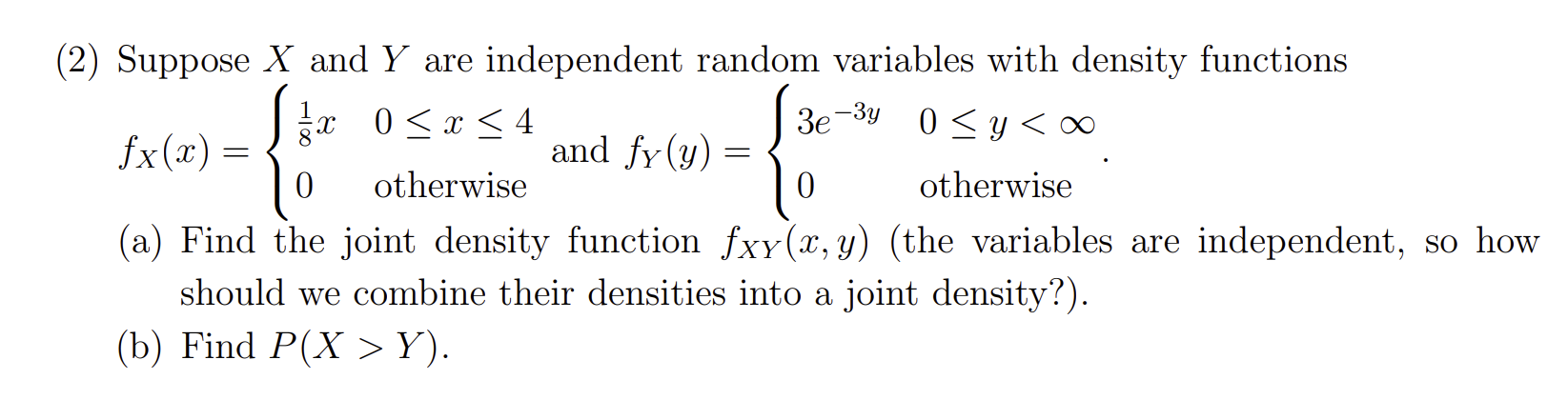 Solved (2) Suppose X and Y are independent random variables | Chegg.com
