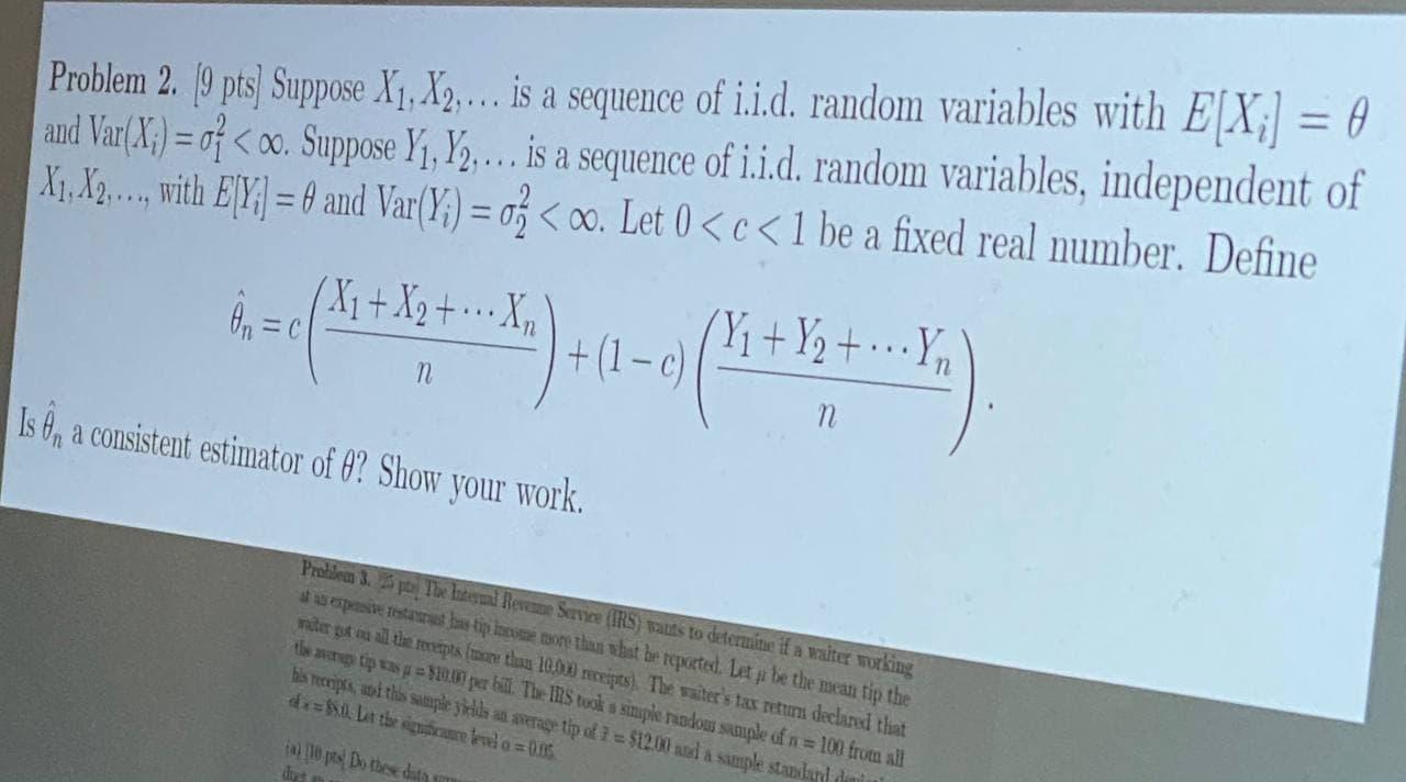 Solved Problem 2. (9 pts) Suppose X1, X2,... is a sequence | Chegg.com