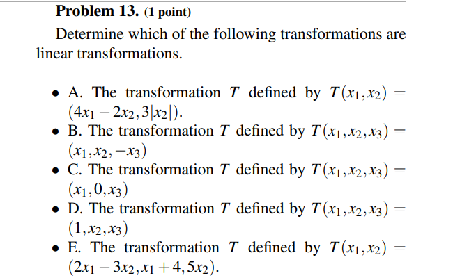 Solved Problem 13. (1 point) Determine which of the | Chegg.com