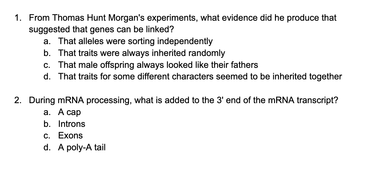 Solved 1. From Thomas Hunt Morgan's experiments, what | Chegg.com