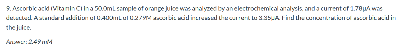 Solved 9. Ascorbic acid (Vitamin C) in a 50.0mL sample of | Chegg.com