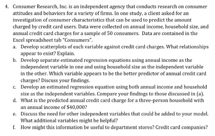Solved Consumer Research, Inc. is an independent agency that | Chegg.com