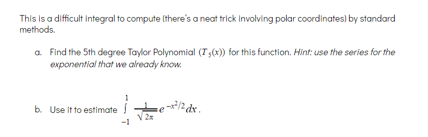 Solved This is a difficult integral to compute (there's a | Chegg.com