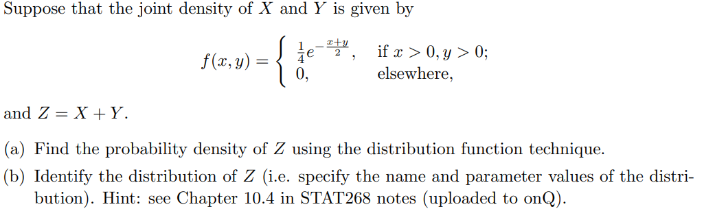 Solved Suppose that the joint density of X and Y is given by | Chegg.com