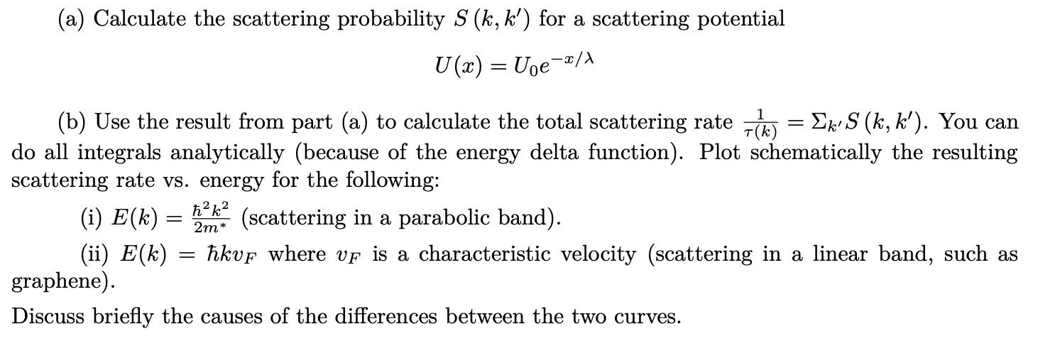 (a) Calculate the scattering probability S (k, k') | Chegg.com