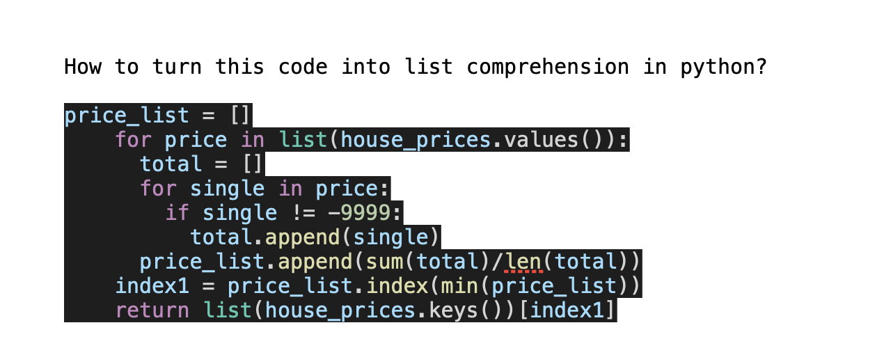 Solved How to turn this code into list comprehension in | Chegg.com