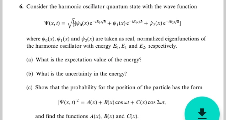 Solved 6. Consider the harmonic oscillator quantum state | Chegg.com