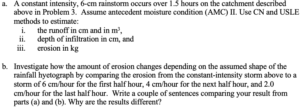 a. A constant intensity, 6-cm rainstorm occurs over | Chegg.com