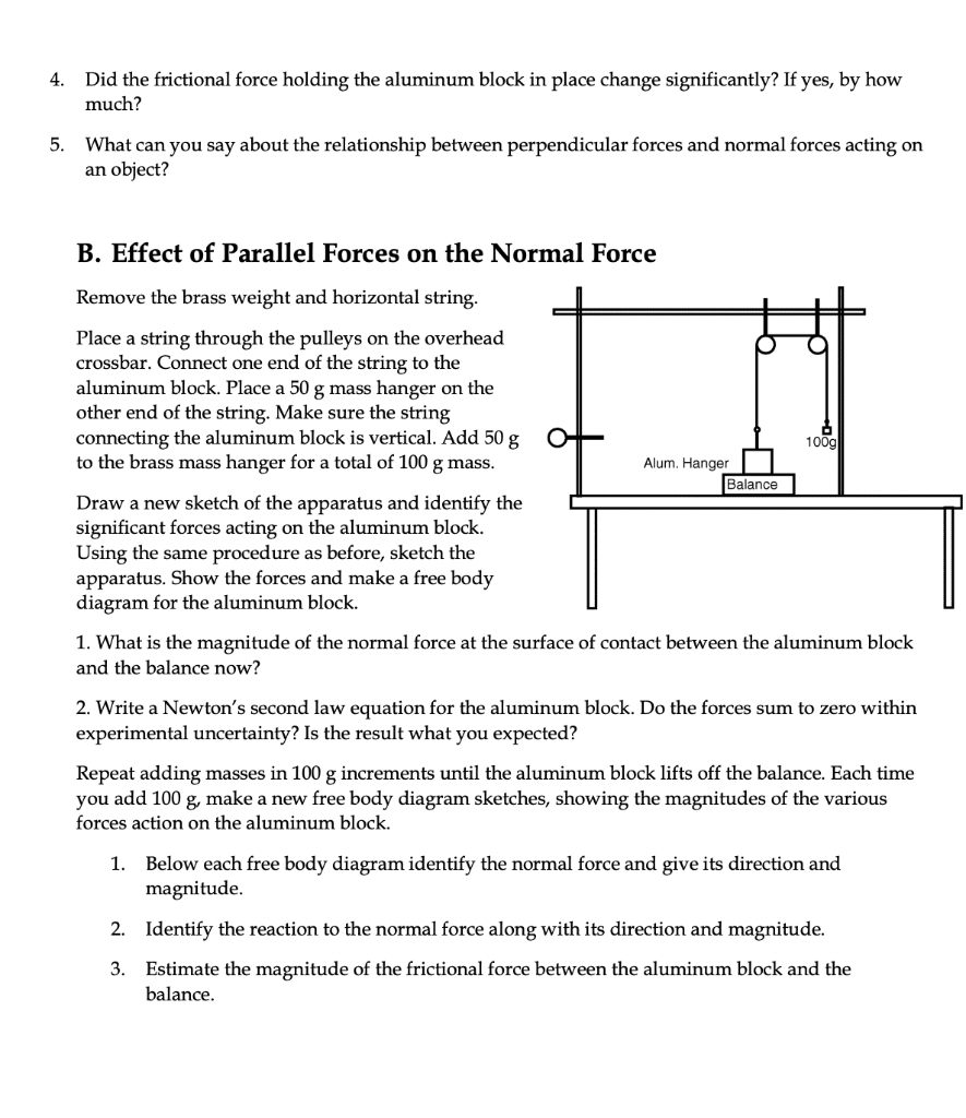 4. Did the frictional force holding the aluminum | Chegg.com