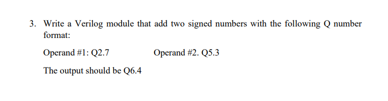 3. Write a Verilog module that add two signed numbers | Chegg.com