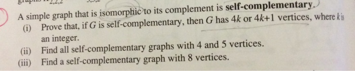 Solved A simple graph that is isomorphic to its complement | Chegg.com
