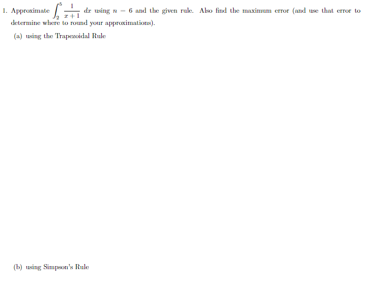 Solved Approximate ∫251x+1dx ﻿using n=6 ﻿and the given rule. | Chegg.com