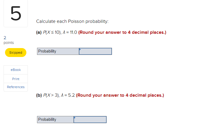 Solved 5 Calculate each Poisson probability: (a) AX