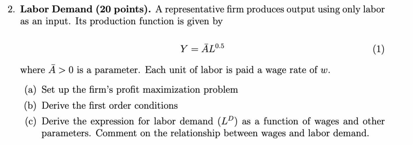 Solved Labor Demand (20 points). A representative firm | Chegg.com