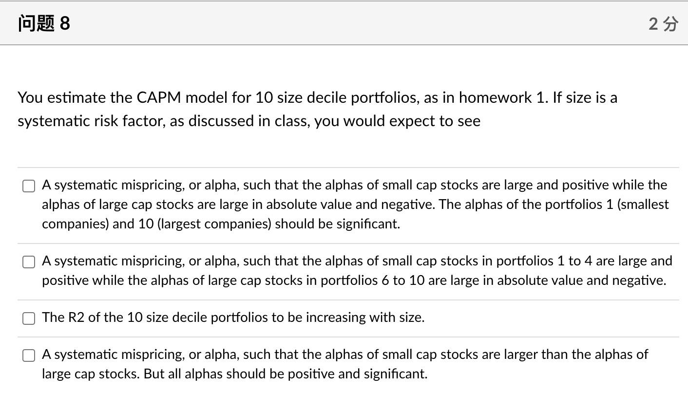 Solved 问题8 25 You estimate the CAPM model for 10 size decile | Chegg.com