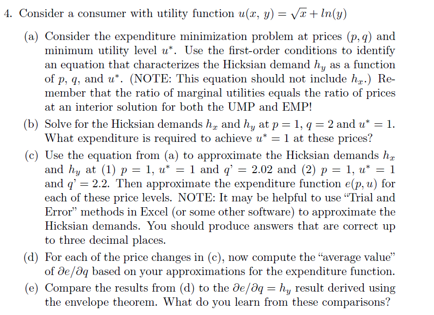 Consider a consumer with utility function u(x; y) = | Chegg.com