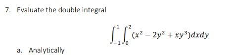 Solved 7. Evaluate the double integral | Chegg.com