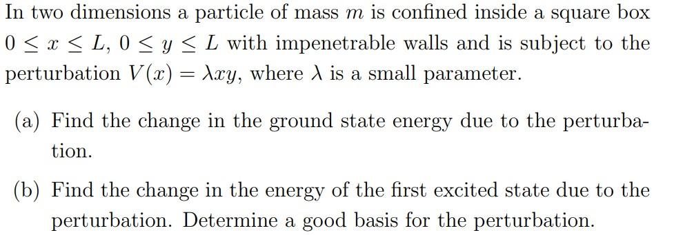 Solved In two dimensions a particle of mass m is confined | Chegg.com