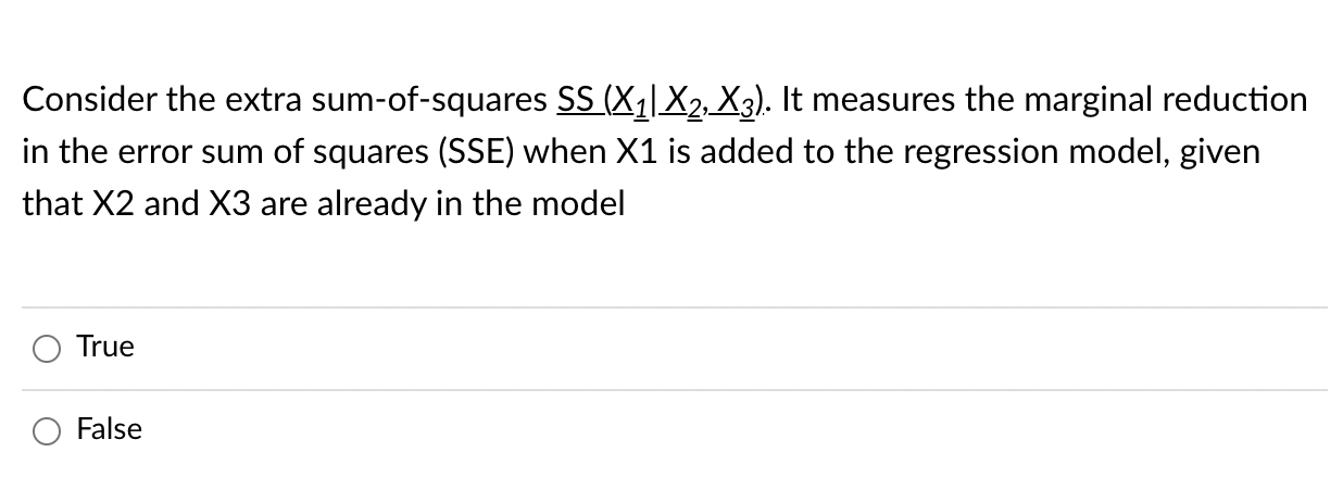 Solved Consider the extra sum-of-squares SS (X1/X2, X3). It | Chegg.com