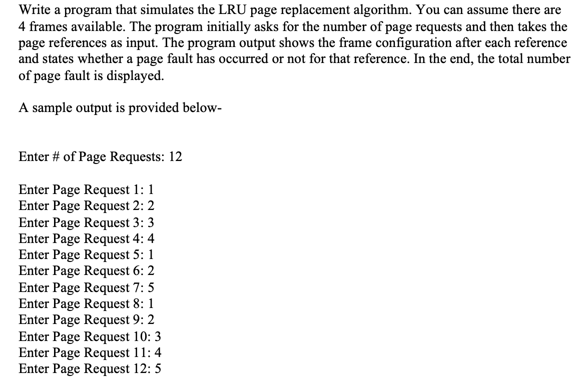 Solved Write a program that simulates the LRU page | Chegg.com
