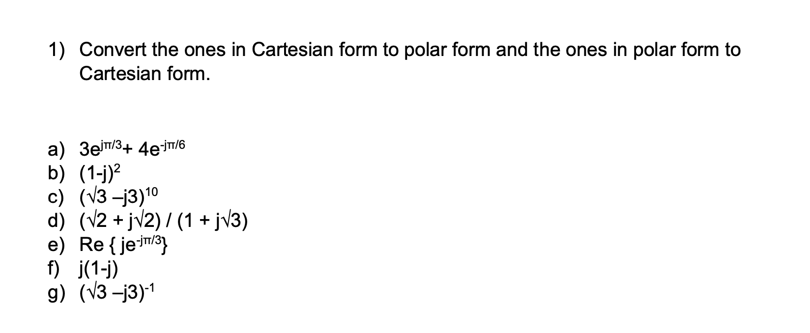 Solved 1) Convert the ones in Cartesian form to polar form | Chegg.com