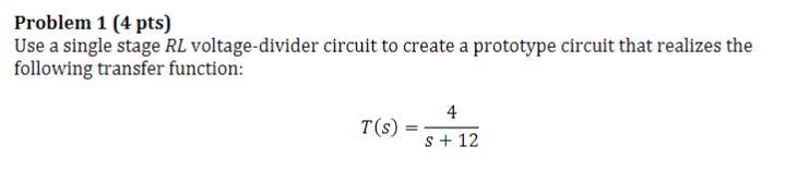 Solved Problem 1 (4 pts) Use a single stage RL | Chegg.com Solved Problem 1 (4 pts) Use a single stage RL | Chegg.com