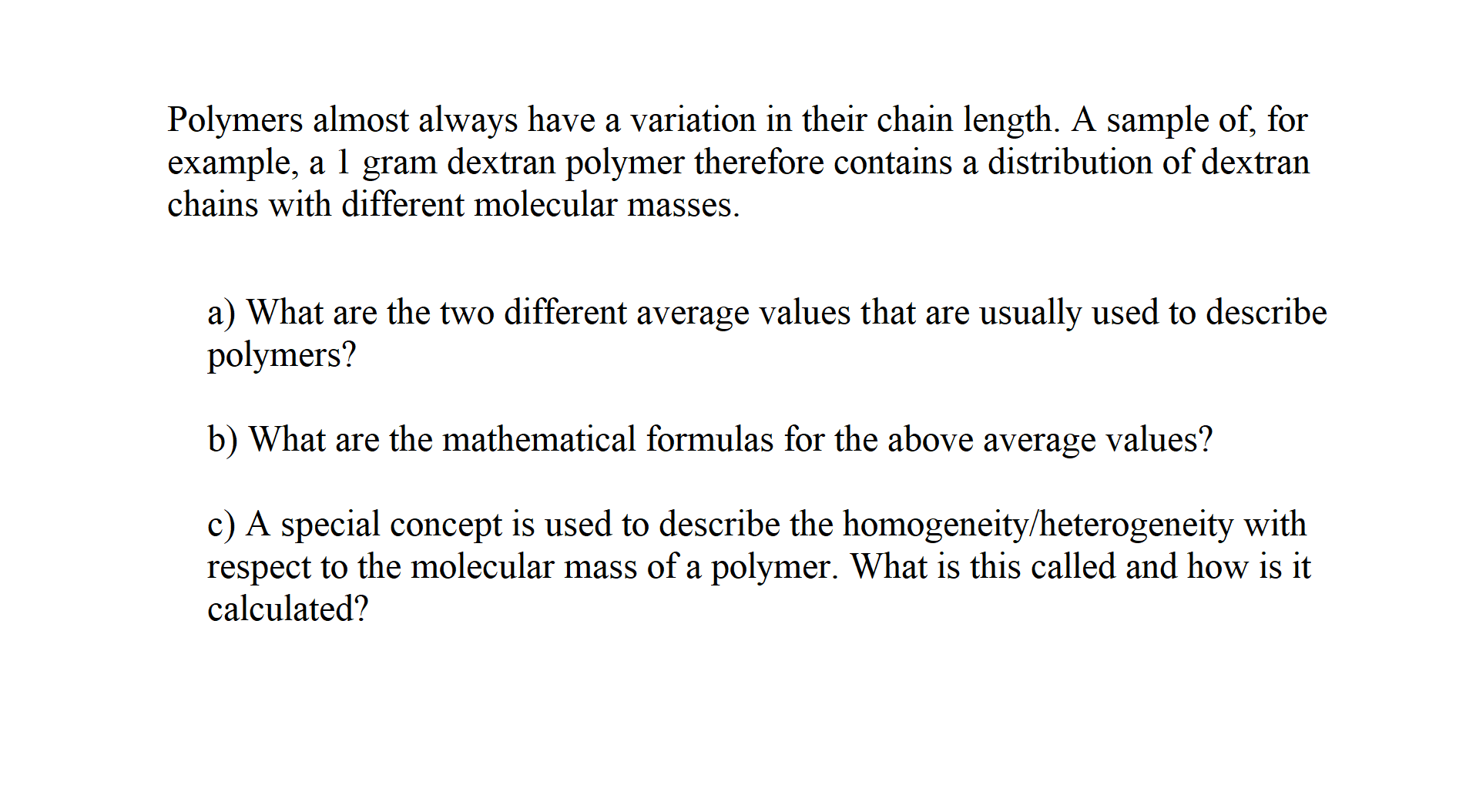 Solved See image (Polymer average value formulas + | Chegg.com