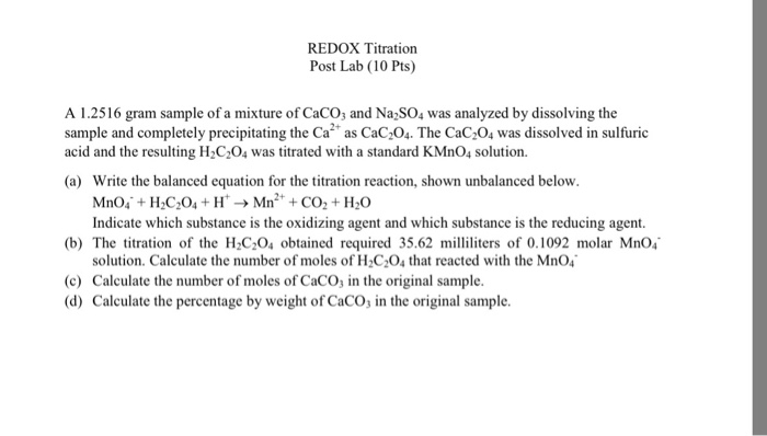 Solved REDOX Titration Post Lab (10 Pts) A 1.2516 gram | Chegg.com