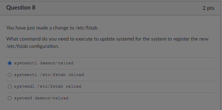 Solved You have just made a change to /etc/fstab. What | Chegg.com
