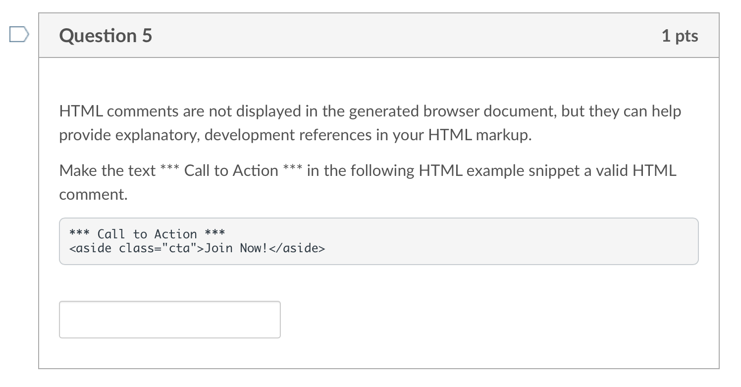 Solved Question 5HTML comments are not displayed in the | Chegg.com