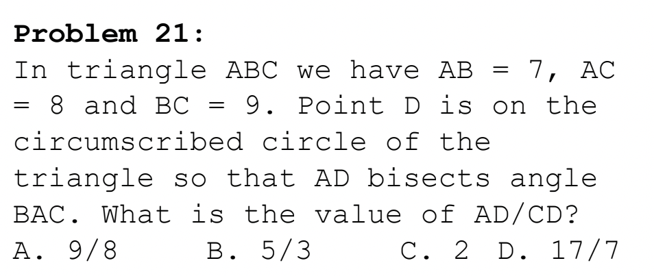 Solved Problem 21: In triangle ABC we have AB=7,AC =8 and | Chegg.com