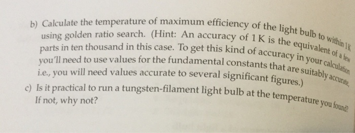 Solved 6.18: The temperature of a light bulb Exel se bulb is | Chegg.com