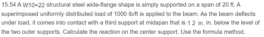Solved 15.54 A W10x22 structural steel wide-flange shape is | Chegg.com