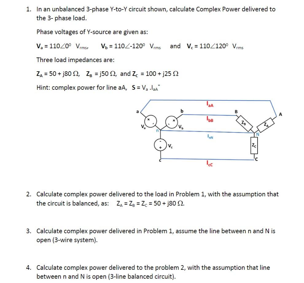 Solved 1. In an unbalanced 3-phase Y-to-Y circuit shown, | Chegg.com