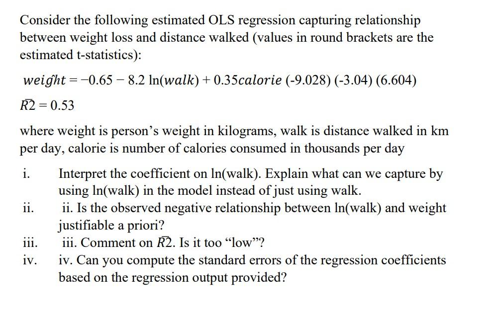 Solved Consider the following estimated OLS regression | Chegg.com