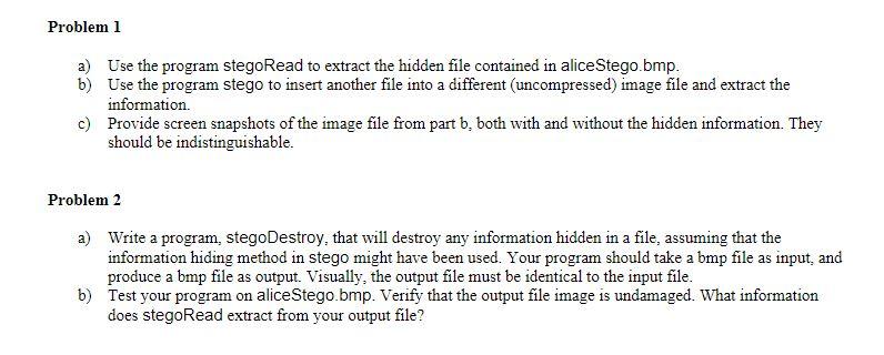Solved Problem 1 a) Use the program stegoRead to extract the | Chegg.com