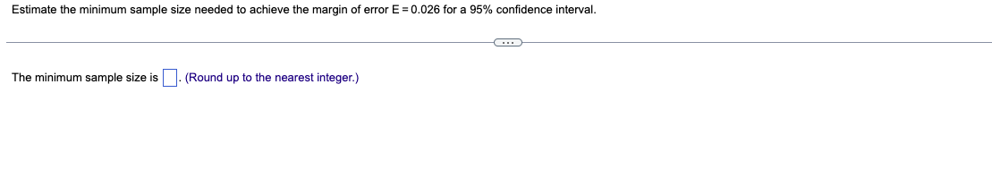Solved Estimate the minimum sample size needed to achieve | Chegg.com