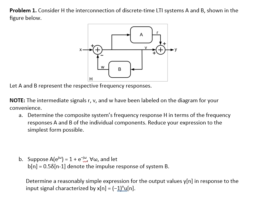Solved Problem 1. Consider H the interconnection of | Chegg.com